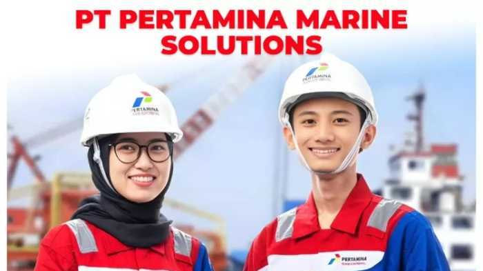 Pertamina Marine Solutions Buka Banyak Lowongan Kerja, Ini Syarat dan ...